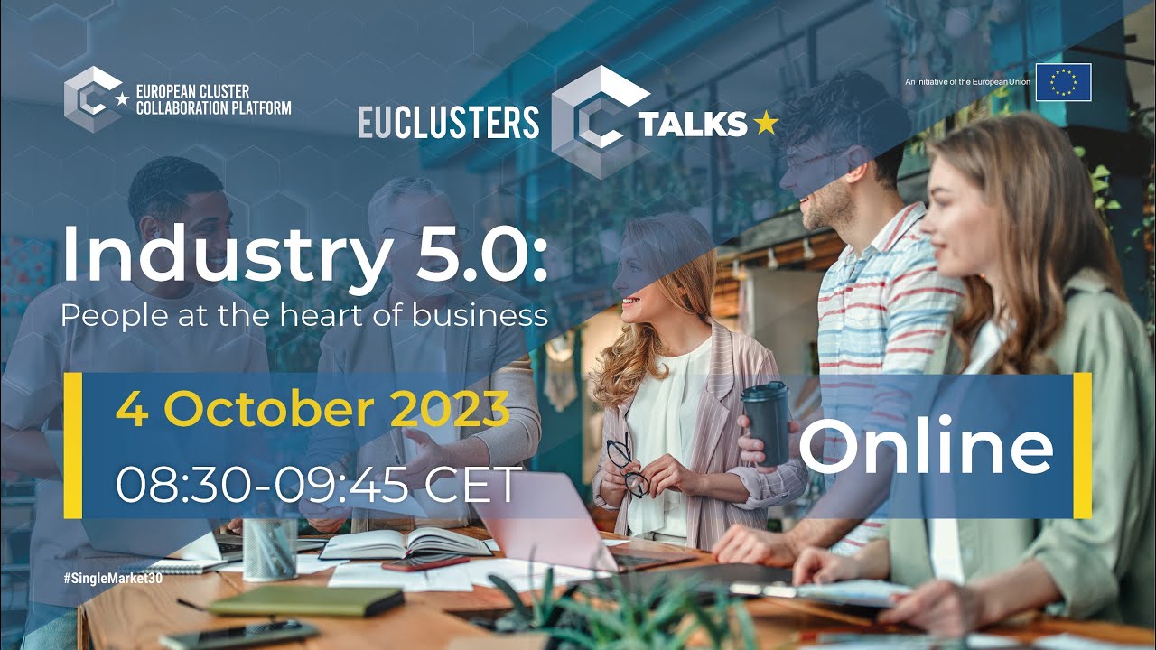 EU Clusters Talks: Industry 5.0: People at the heart of business - YouTube