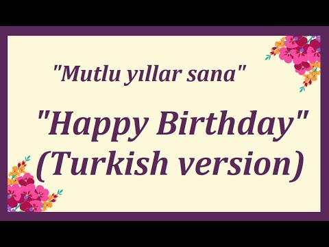 Happy Birthday (Turkish version) - \