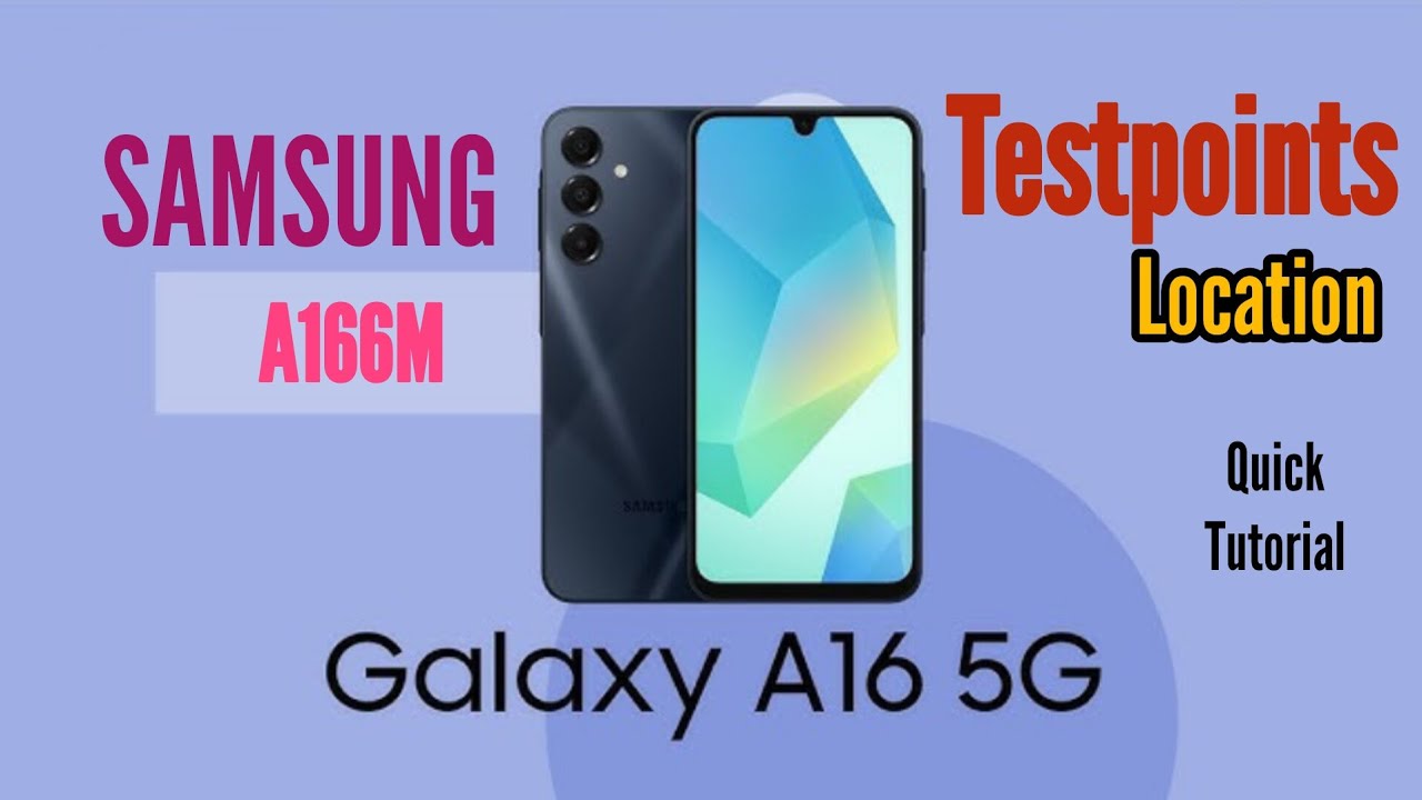 Testpoint Samsung A16 5G A166M How to discover location in a quick ...