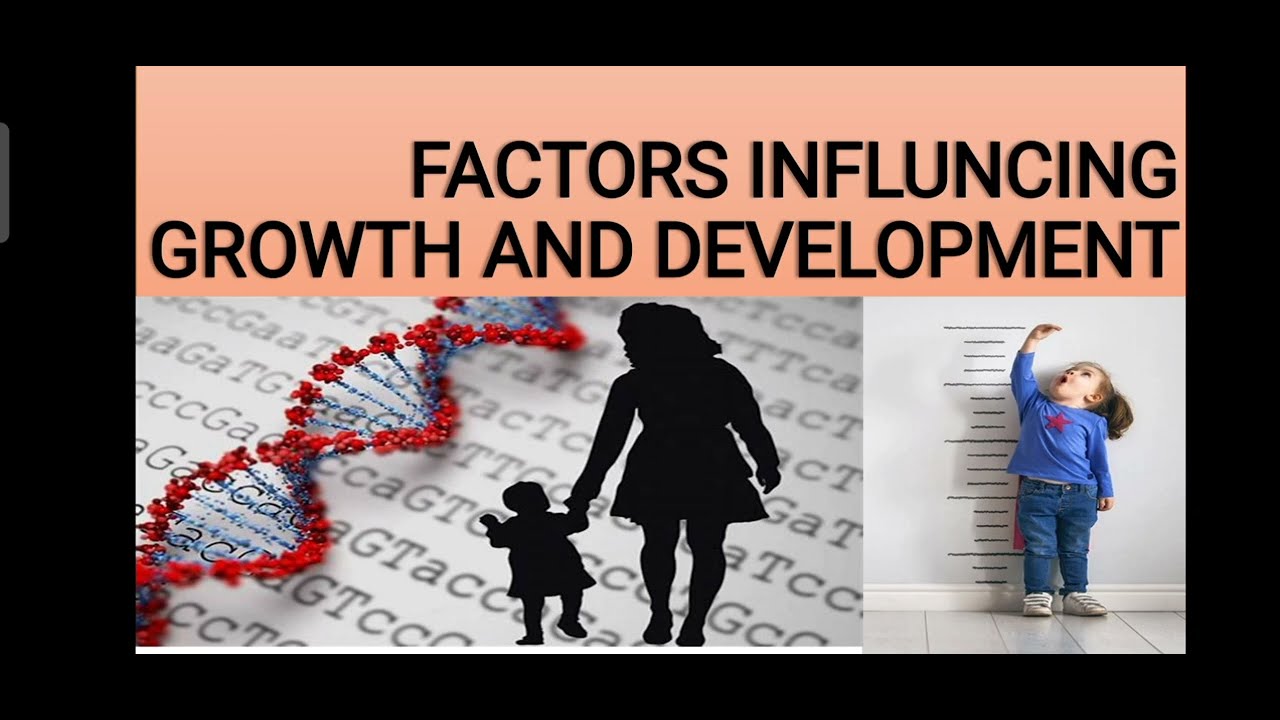 factor influence growth and development ll pediatrics nursing ll bsc 3 ...
