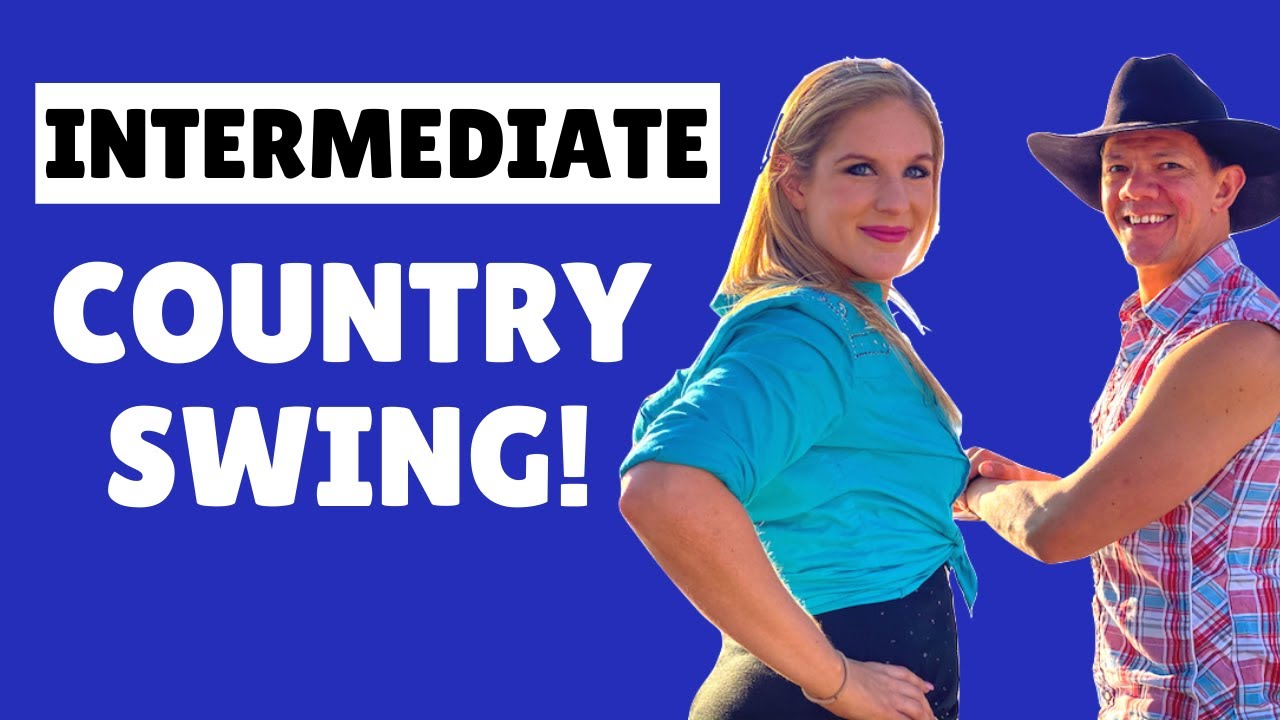 Country Swing Dance Steps | Intermediate Country Swing - YouTube
