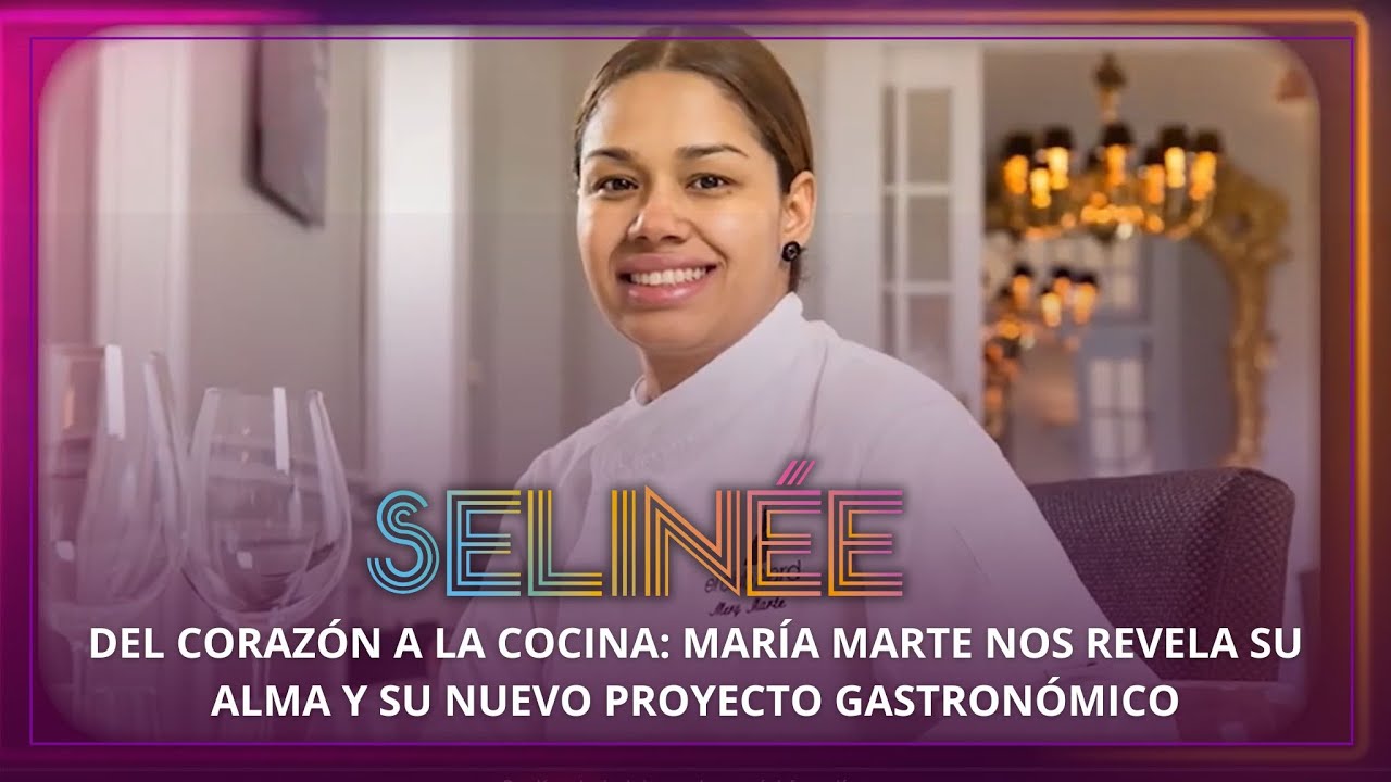 La Chef María Marte abre las puertas de su alma y su nuevo restaurante ...