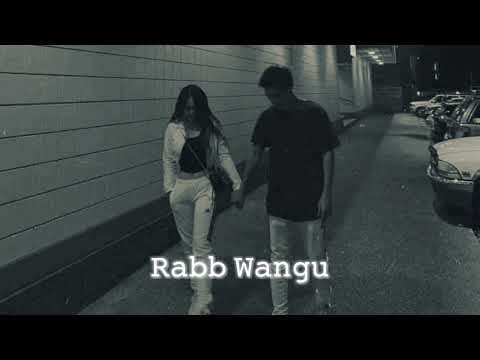 Rabb Wangu - Jass Manak (Slowed+Reverb)