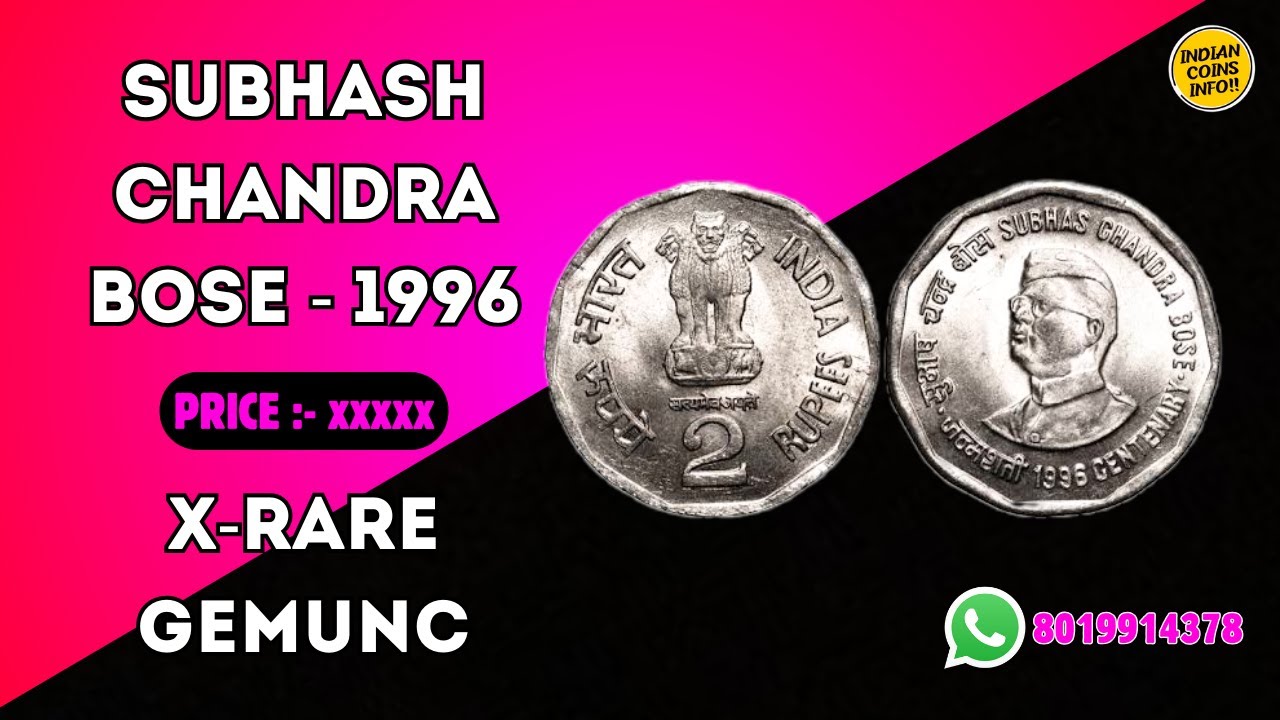 SUBHASH CHANDRA BOSE 1996 UNC COIN🔥 and many rare coins for collection ...