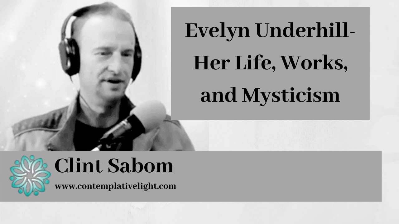 Evelyn Underhill - Her Life, Works, And Mysticism - YouTube