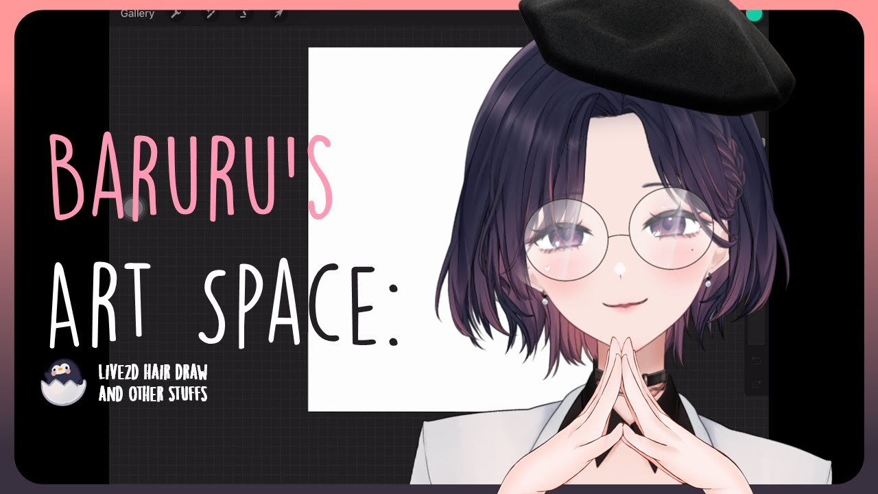 [Live] ฺBaruru's Art Space : วาดผมโมเดล ..มั้ง - YouTube
