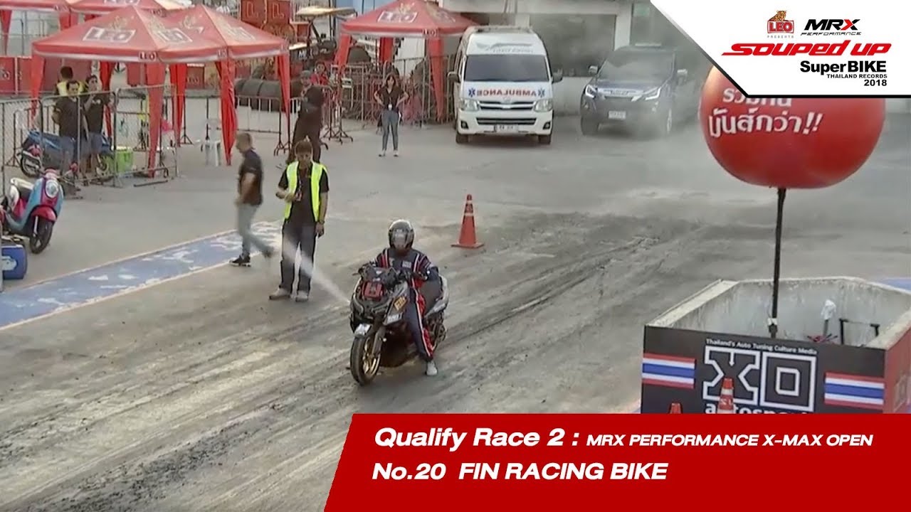 QUALIFY RACE 2 : 20 มาวิน เนตรเดชา / FIN RACING BIKE /SOUPED UP SUPER ...