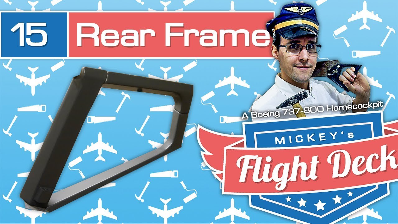 Rear and middle Window Frame - A Boeing 737-800 Homecockpit #15 - YouTube