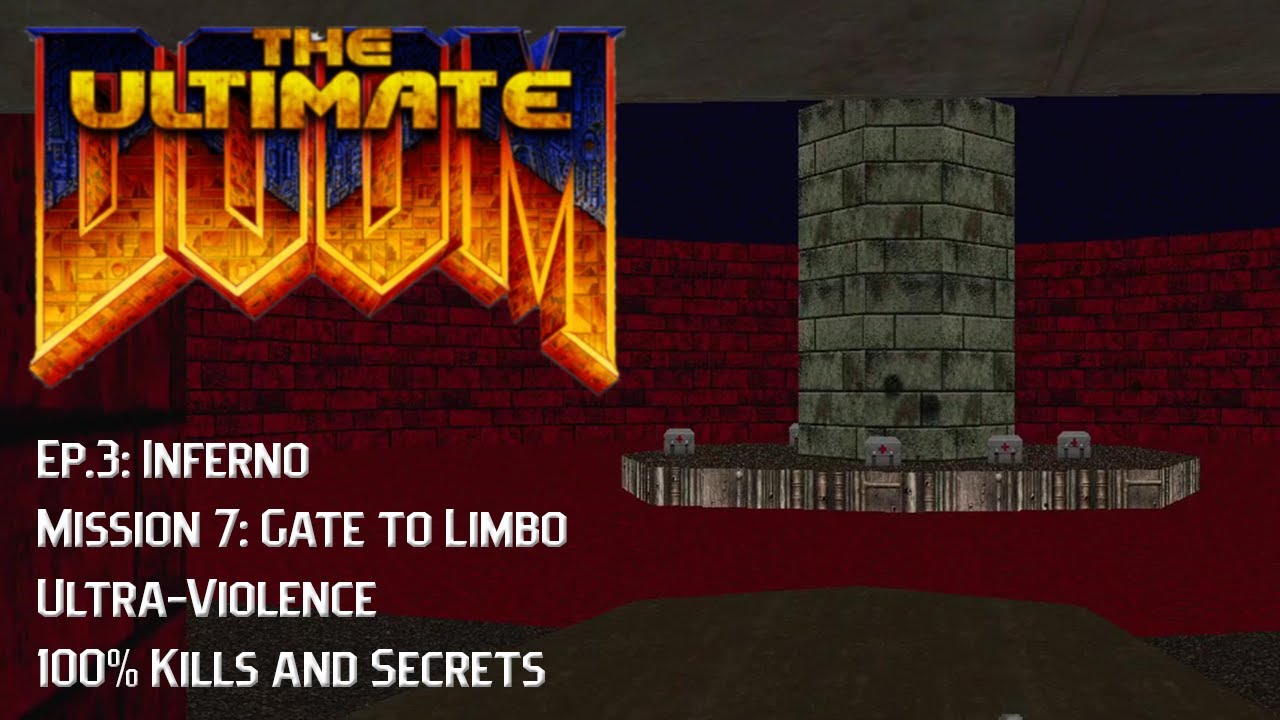 The Ultimate Doom | Inferno | Gate to Limbo | Ultra-Violence - YouTube