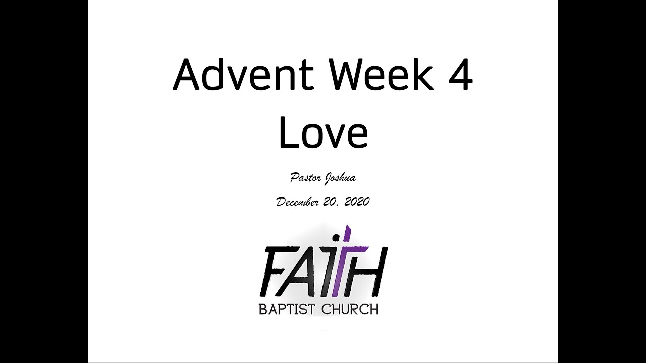 Advent 2020 Week 4 - Love - YouTube