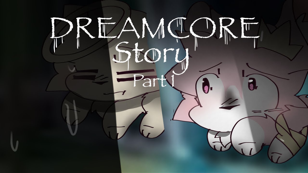 Dreamcore // story animated (Ocs) [read desc first] - YouTube