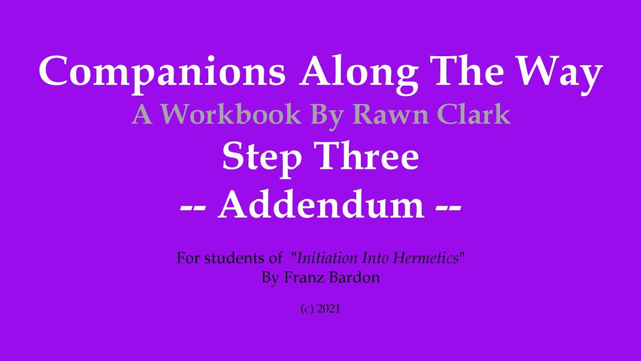 Companions Along The Way: Step 03 -- Addendum - YouTube