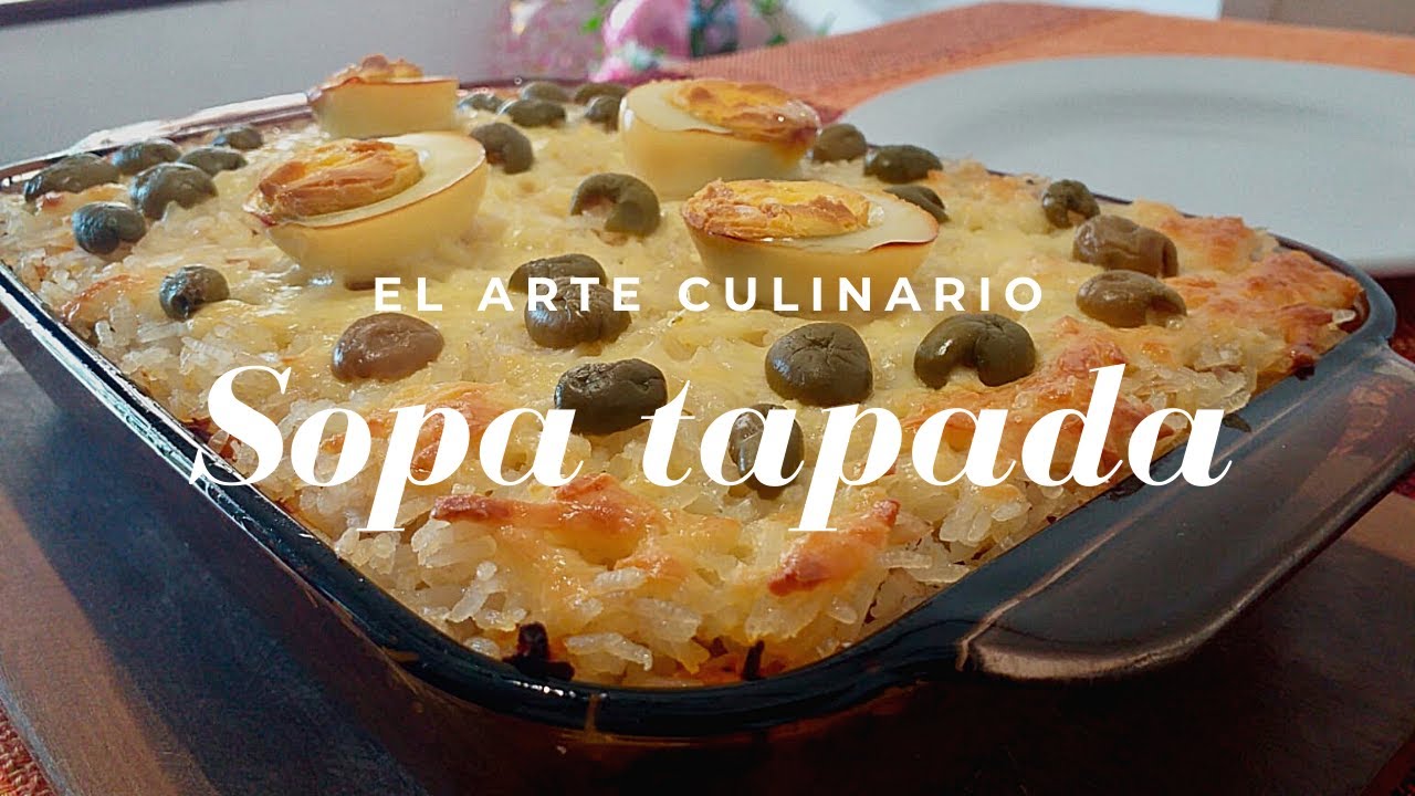 SOPA TAPADA | El Arte Culinario - YouTube