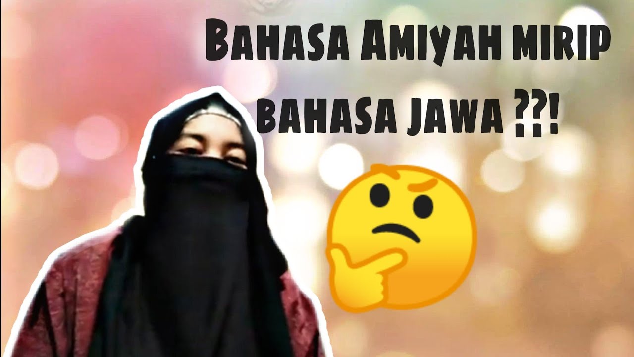 YUUUUK.. CARI TAU PERBEDAAN BAHASA ARAB FUSHAH DAN 'AMIYAH..😃 - YouTube