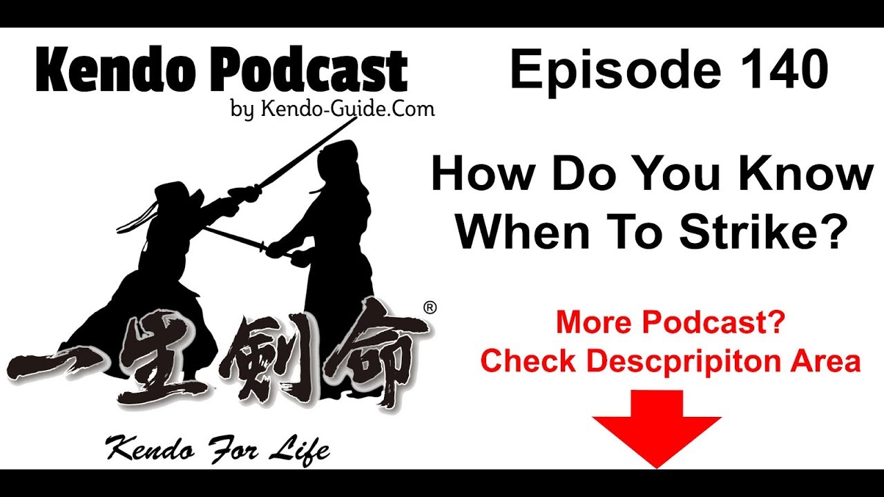 140 How Do You Know When To Strike in Kendo - YouTube
