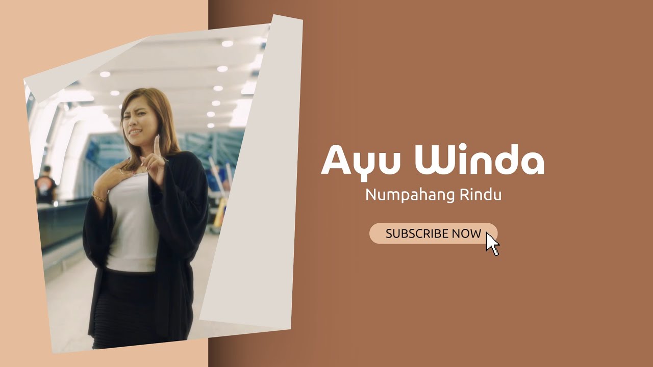 AYU WINDA - NUMPAHANG RINDU (OFFICIAL VIDEO KLIP ) - YouTube