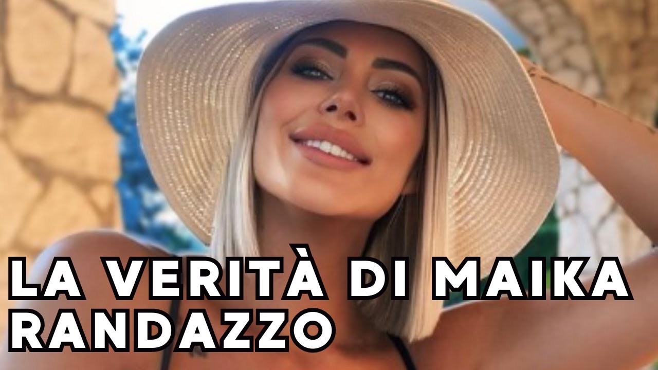Maika Randazzo Rivela Tutto Le Confessioni che Nessuno si Aspettava ...