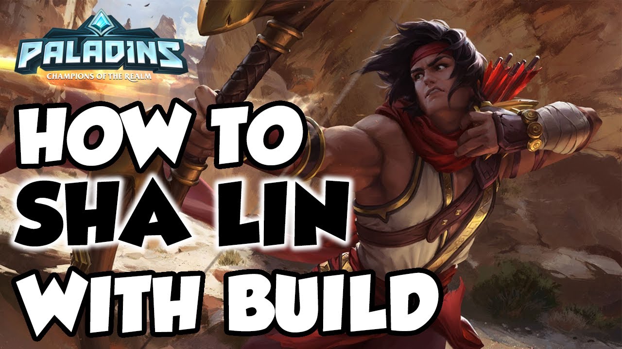 HOW TO PLAY SHA LIN! DECK BUILD AND GAMEPLAY! PALADINS! - YouTube