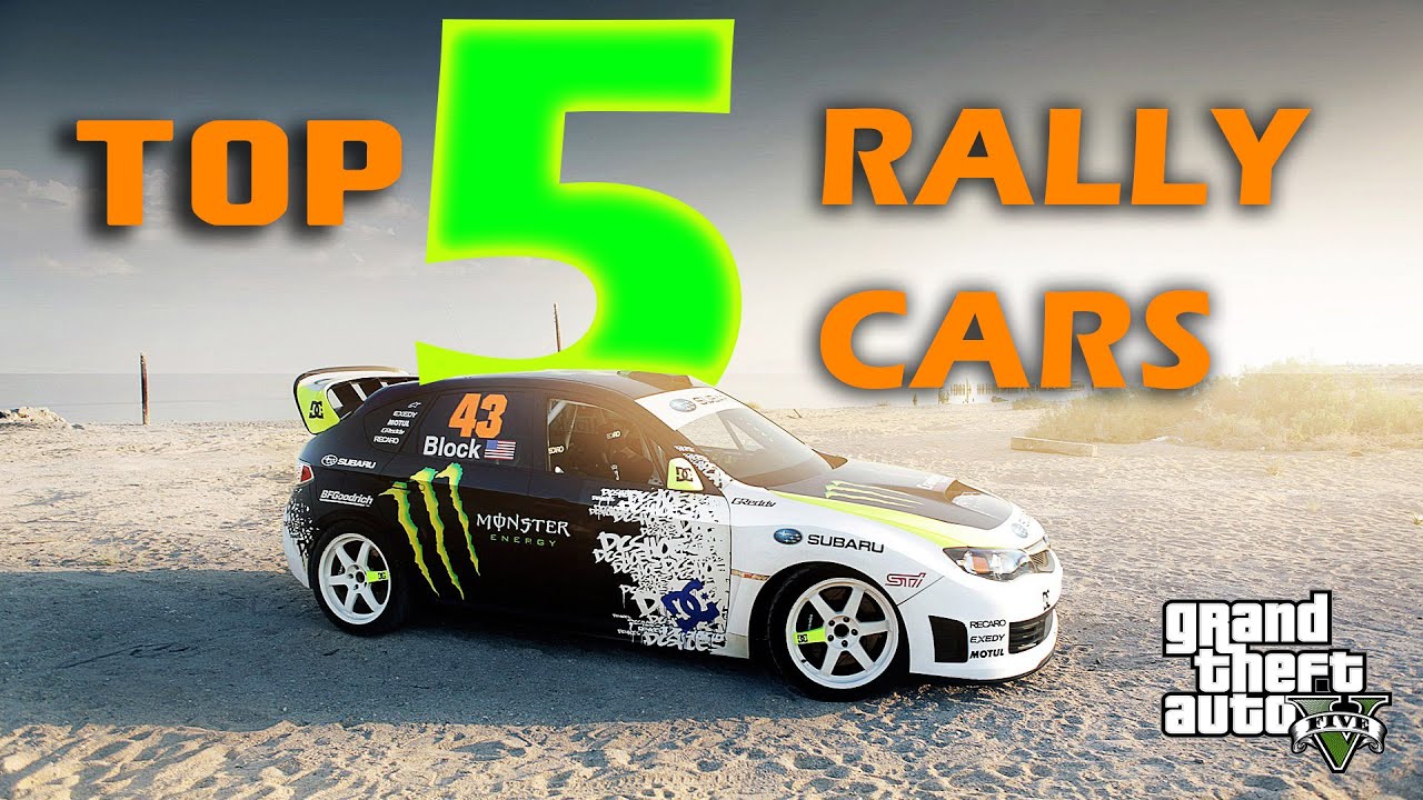 Personal Gta V Top 5 Rallying Cars - YouTube