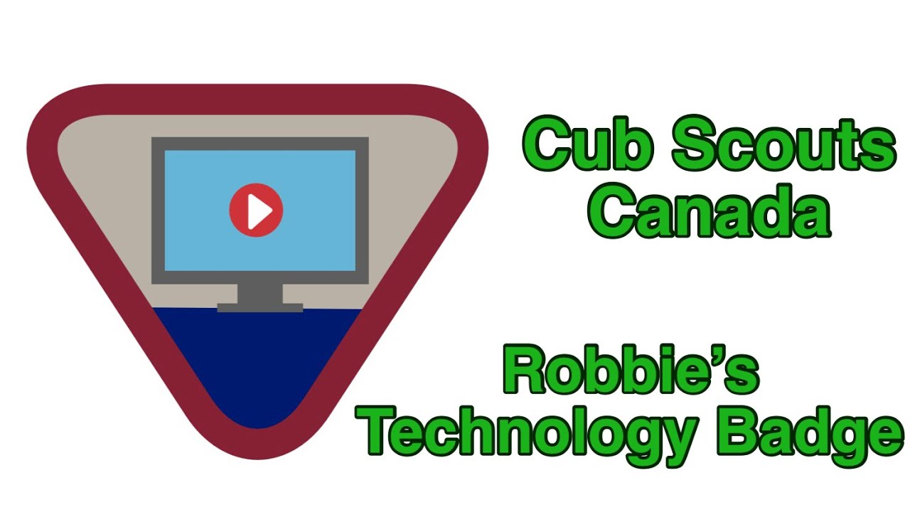 Cub Scouts Canada Technology Badge - YouTube