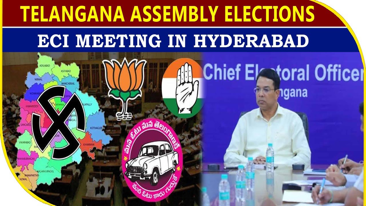 ECI Meeting in Hyderabad for the Preparations of State Assembly ...