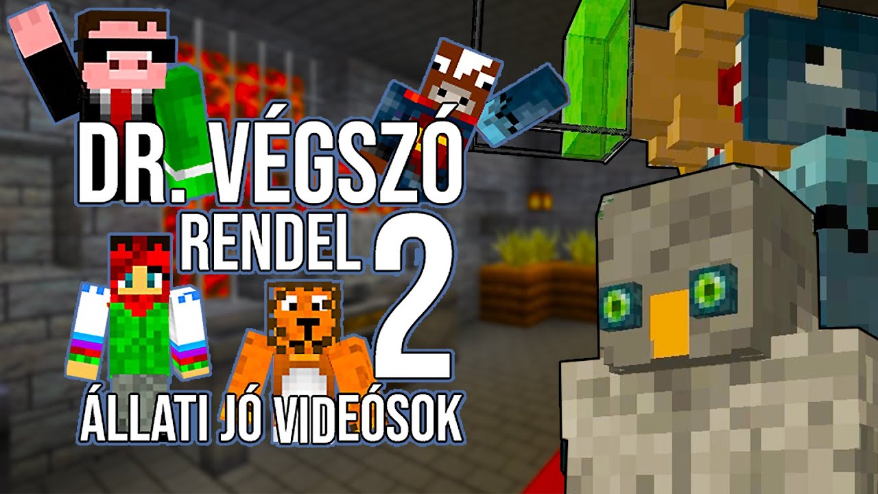 Dr. Végszó rendel 2 - Állati jó videósok - Minecraft Kalandpálya ...