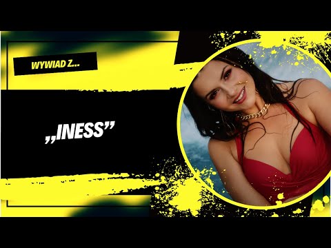 Wywiad z... „Iness”