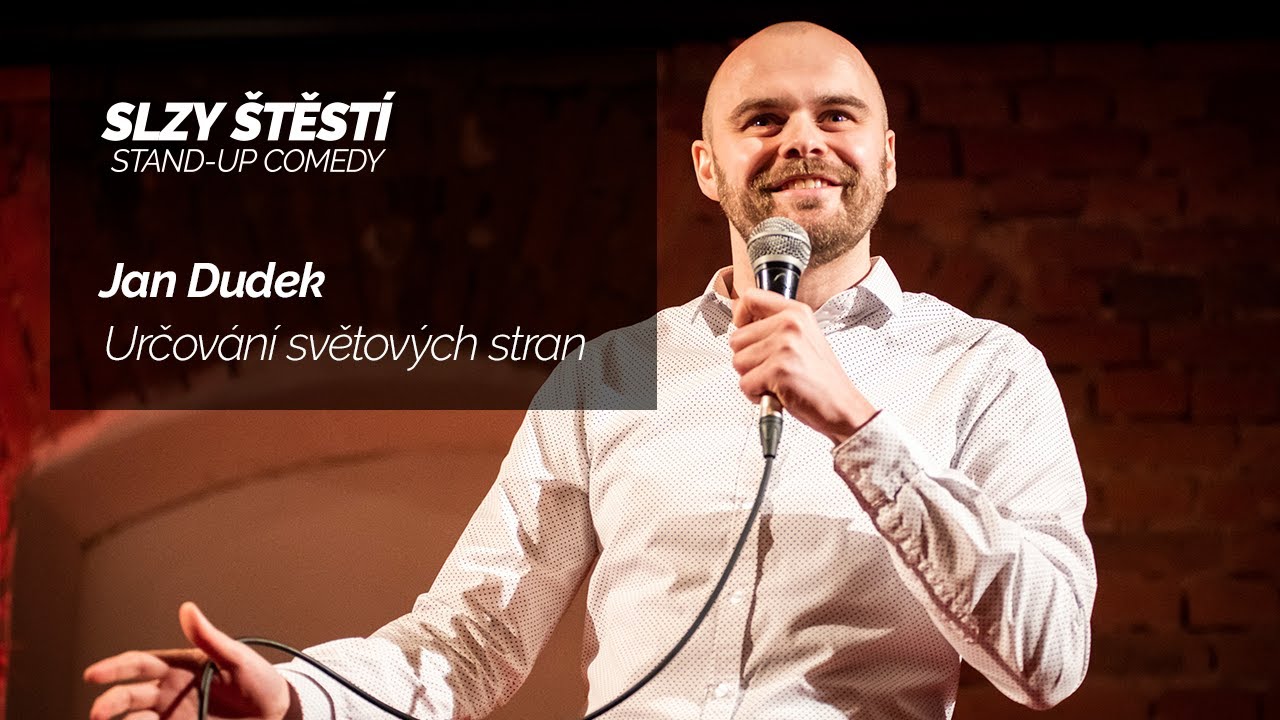 Slzy štěstí | Jan Dudek - Určování světových stran - YouTube
