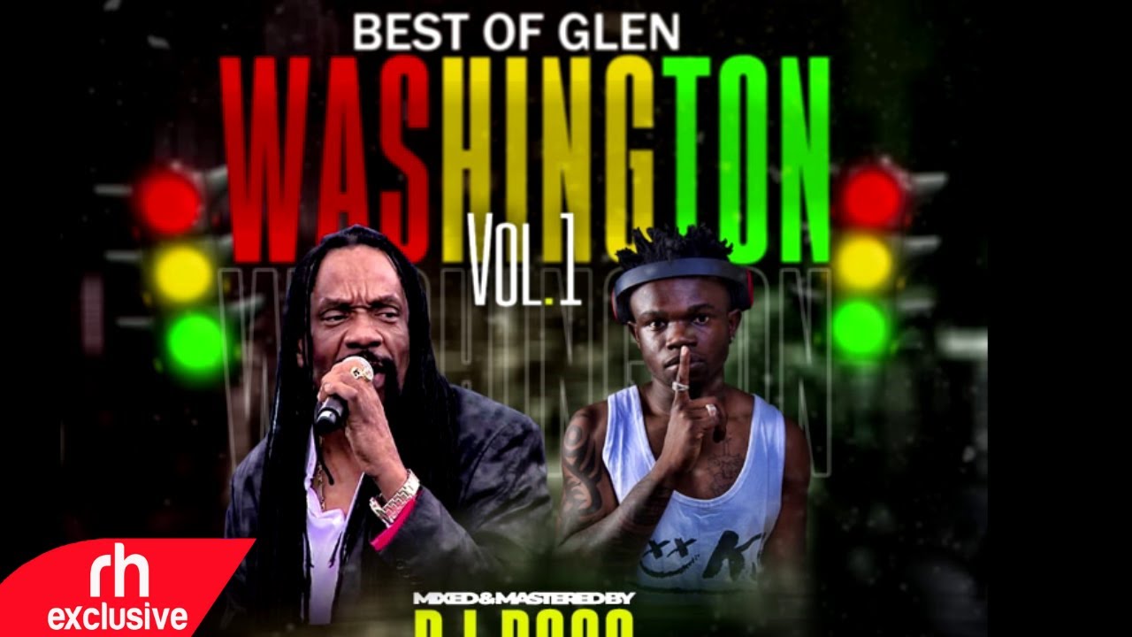 GLEN WASHINGTON MEGA MIX BY DJ DOGO BEST OF GLEN WASHINGTON 2022 / RH ...