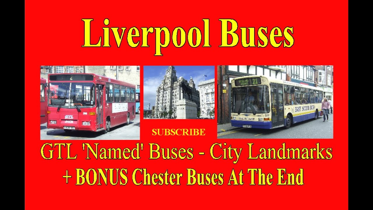 Liverpool Buses Plus Bonus Chester Buses (End of Video) - YouTube