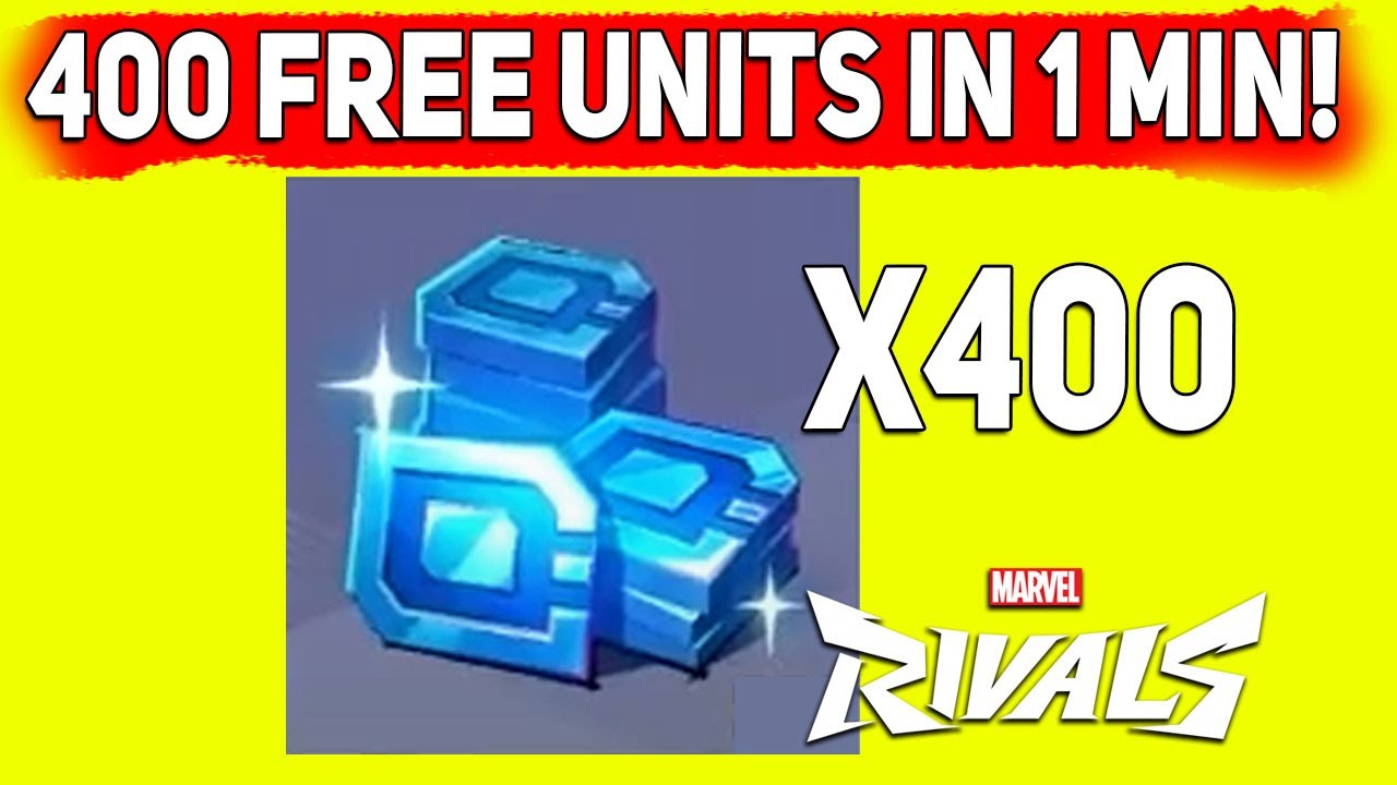 Marvel Rivals 400 Free UNITS In 1 MIN, Marvel Rivals Units Fre Farm ...