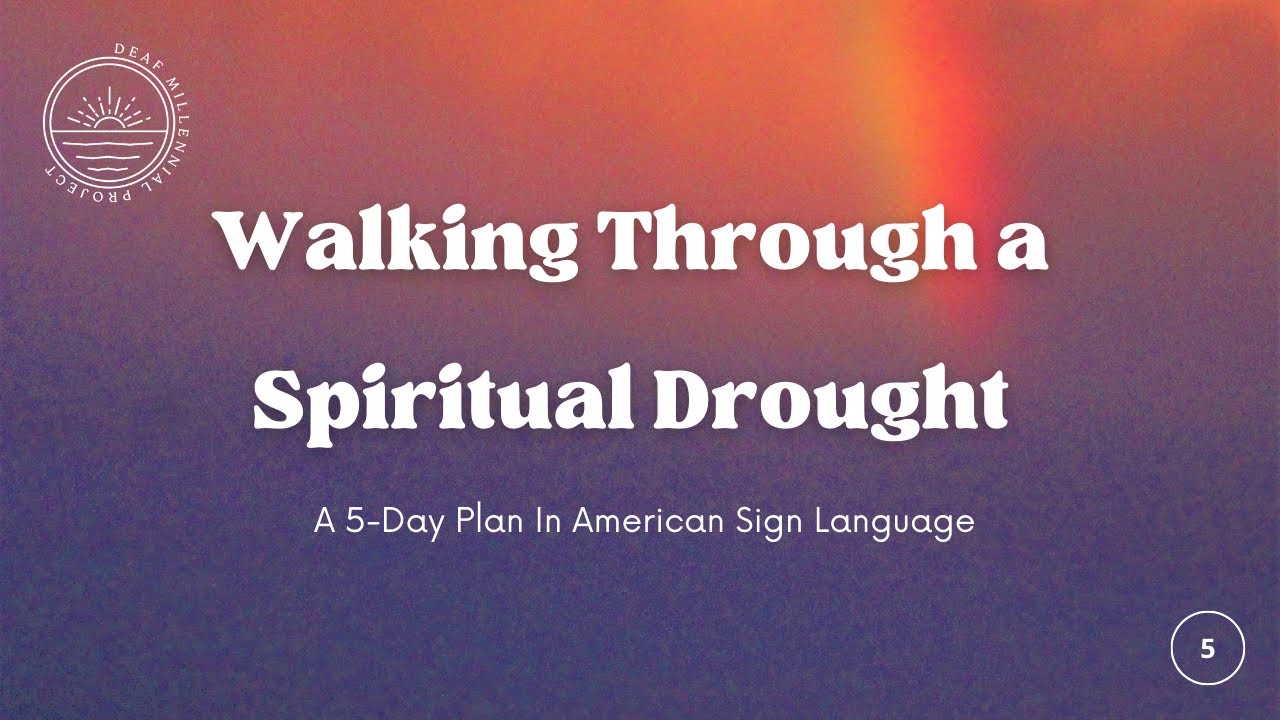 Walking Through a Spiritual Drought - Day 5 - YouTube