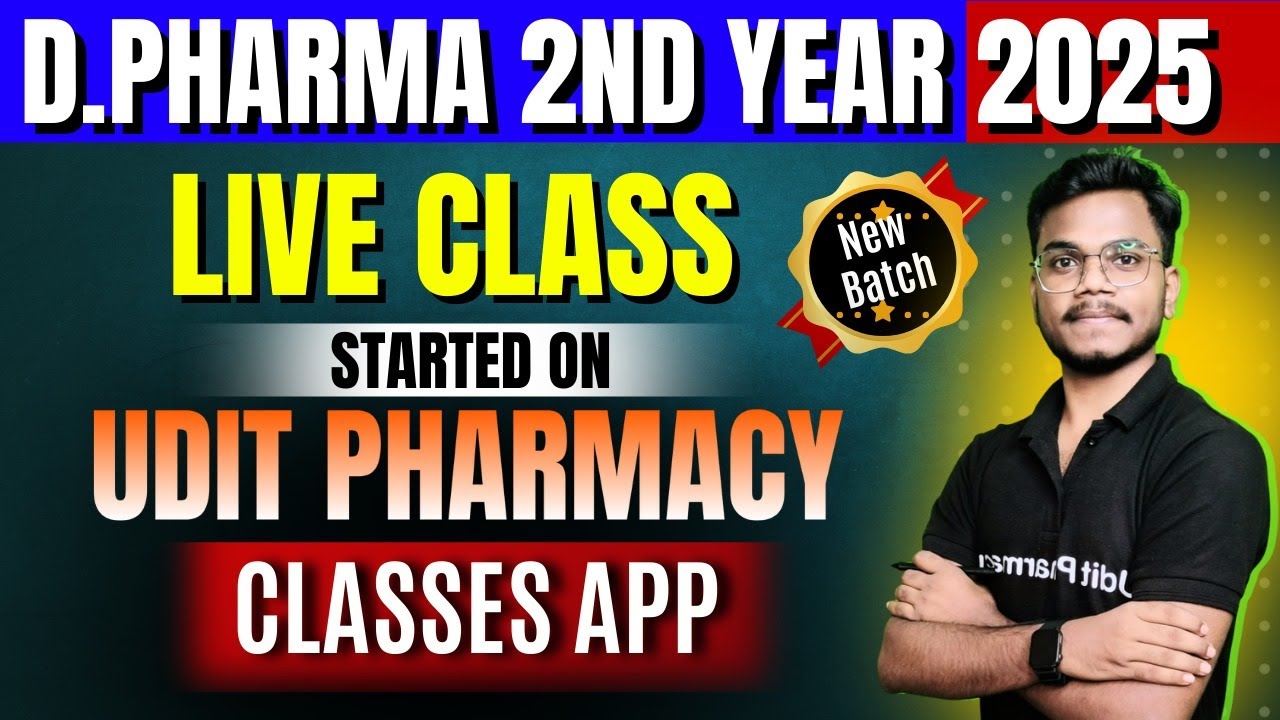 D.Pharma 2nd Year Live Class | D.Pharma 2nd Year New Batch 2025 | Daily ...