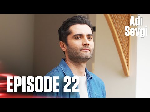 Adı Sevgi I Hidden Wings - Episode 22