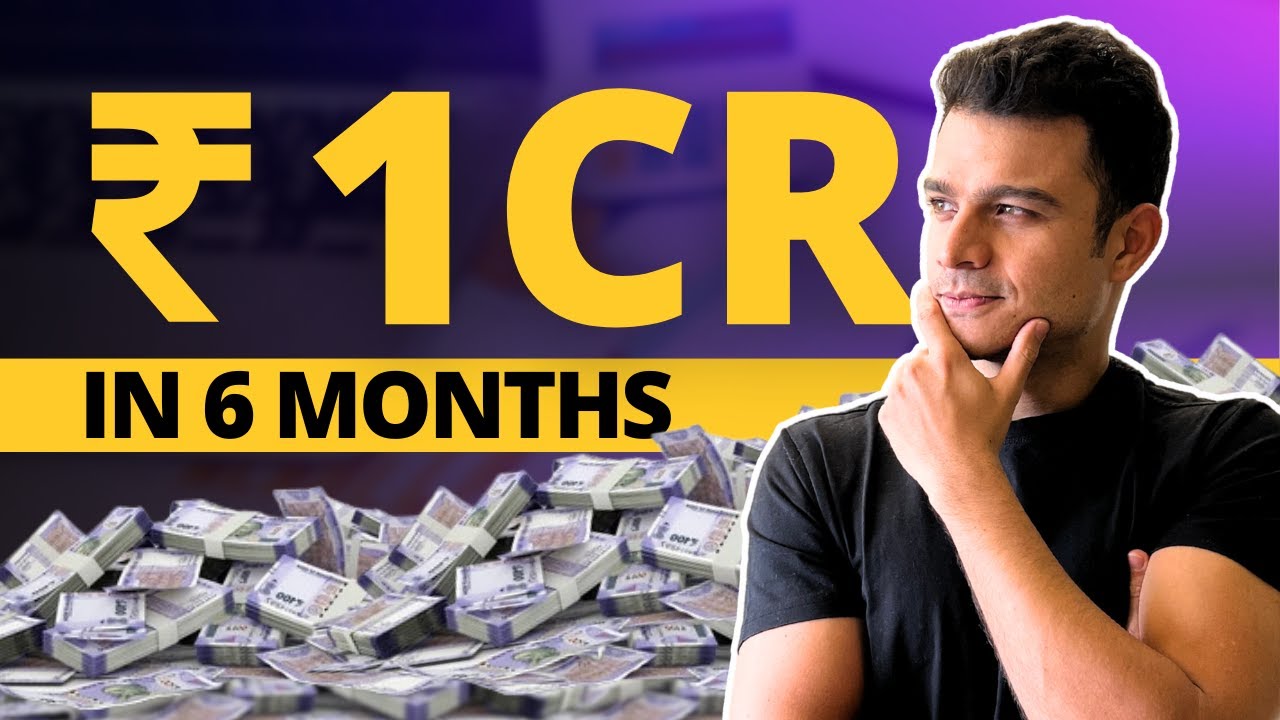 My Step By Step Plan To Make 1 Crore In The Next 6 Months Youtube