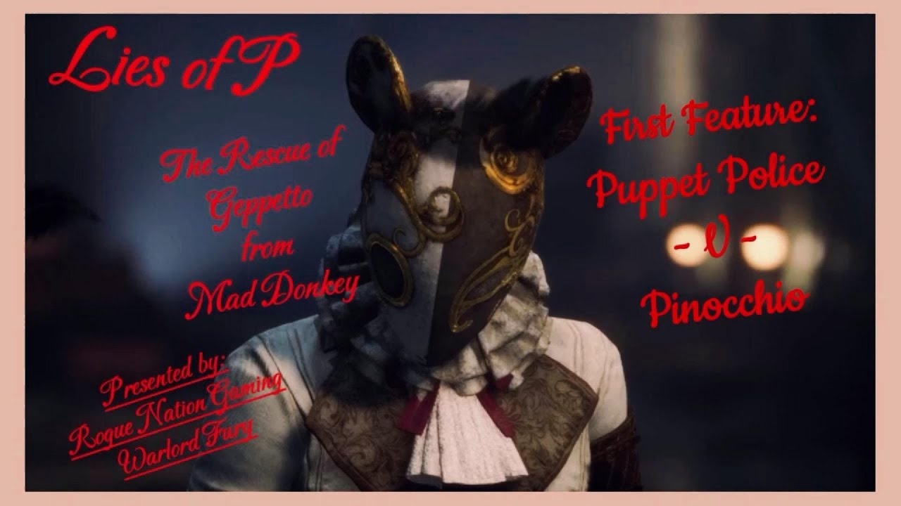 Lies of P - The Rescue of Geppetto (2 mini bosses). - YouTube