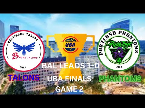 S3 UBA Finals Game 2 Baltimore @ Portland - YouTube