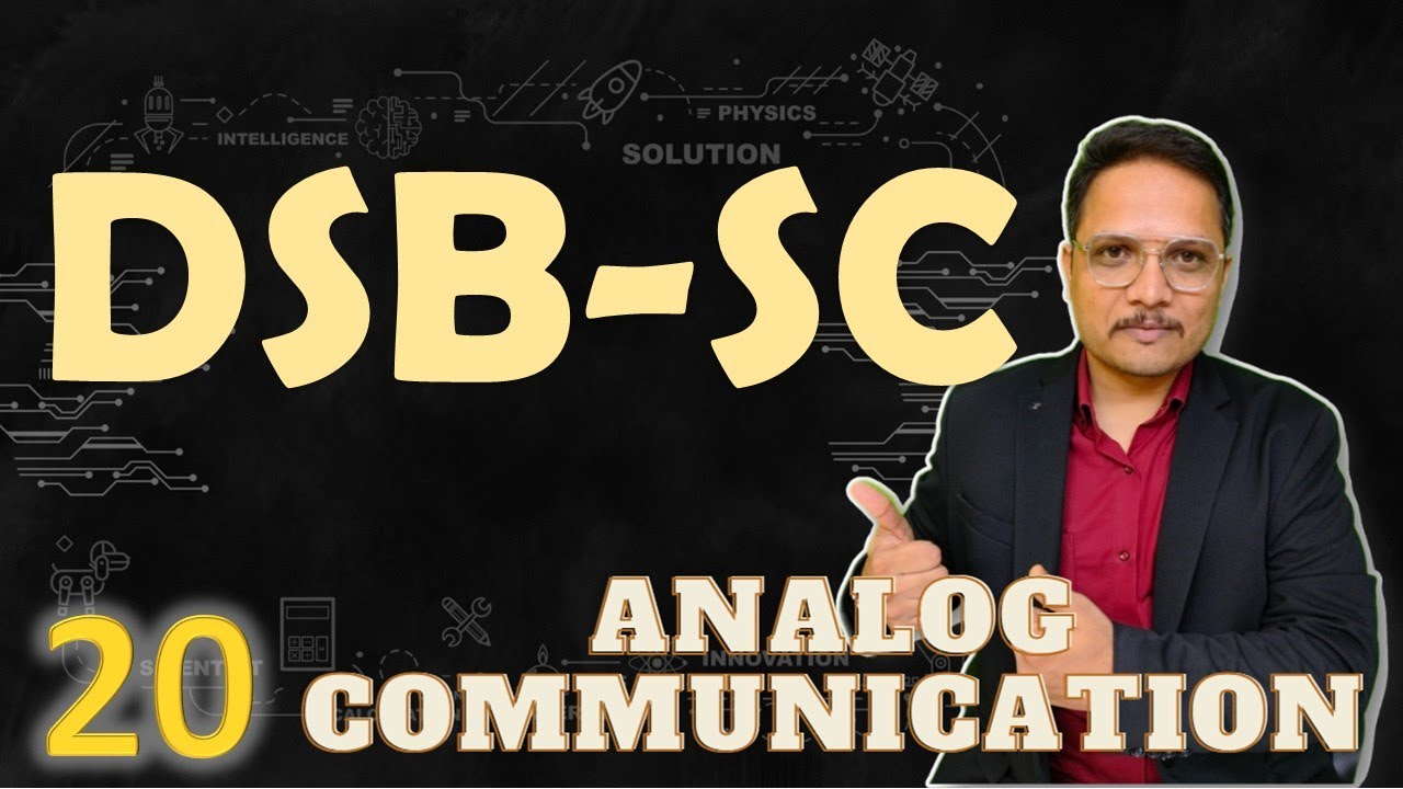DSBSC - Double Sideband Suppressed Carrier Explained: Basics - YouTube