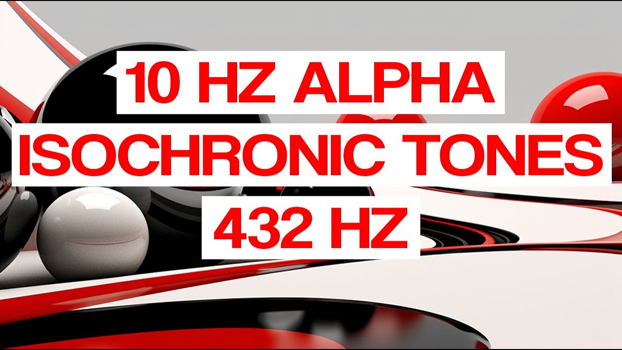 Alpha Isochronic Tones 10 Hz Pulse 432 Hz Resonance - YouTube