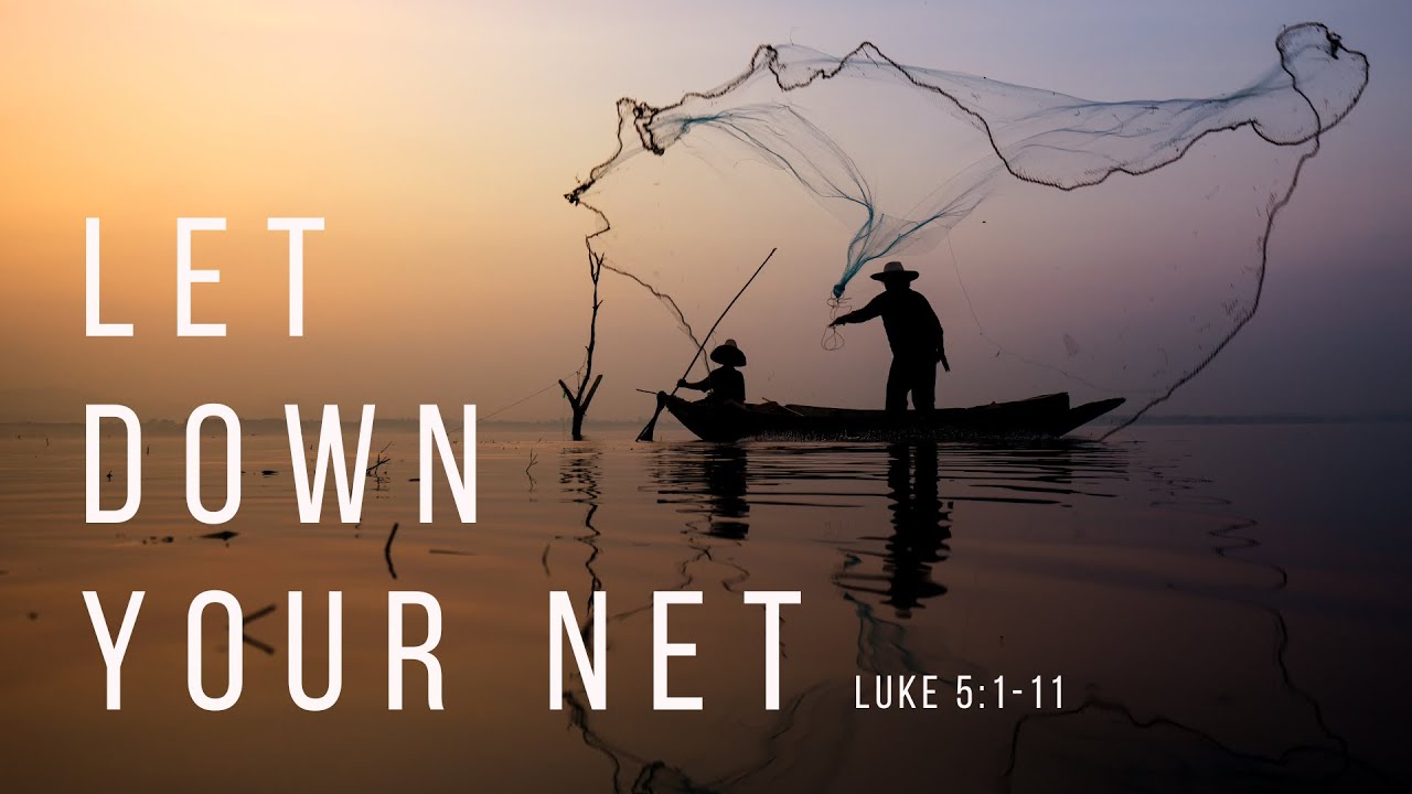 Sunday Worship - 3 November 2024 - Let Down Your Net (Luke 5:1-11) - YouTube