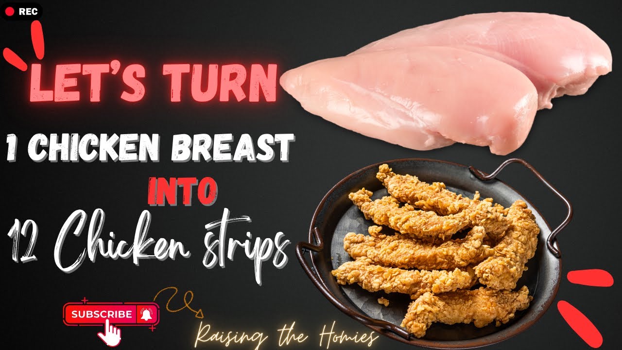 Single Mom turns ONE PIECE of chicken into 12 CHICKEN STRIPS| Raising ...