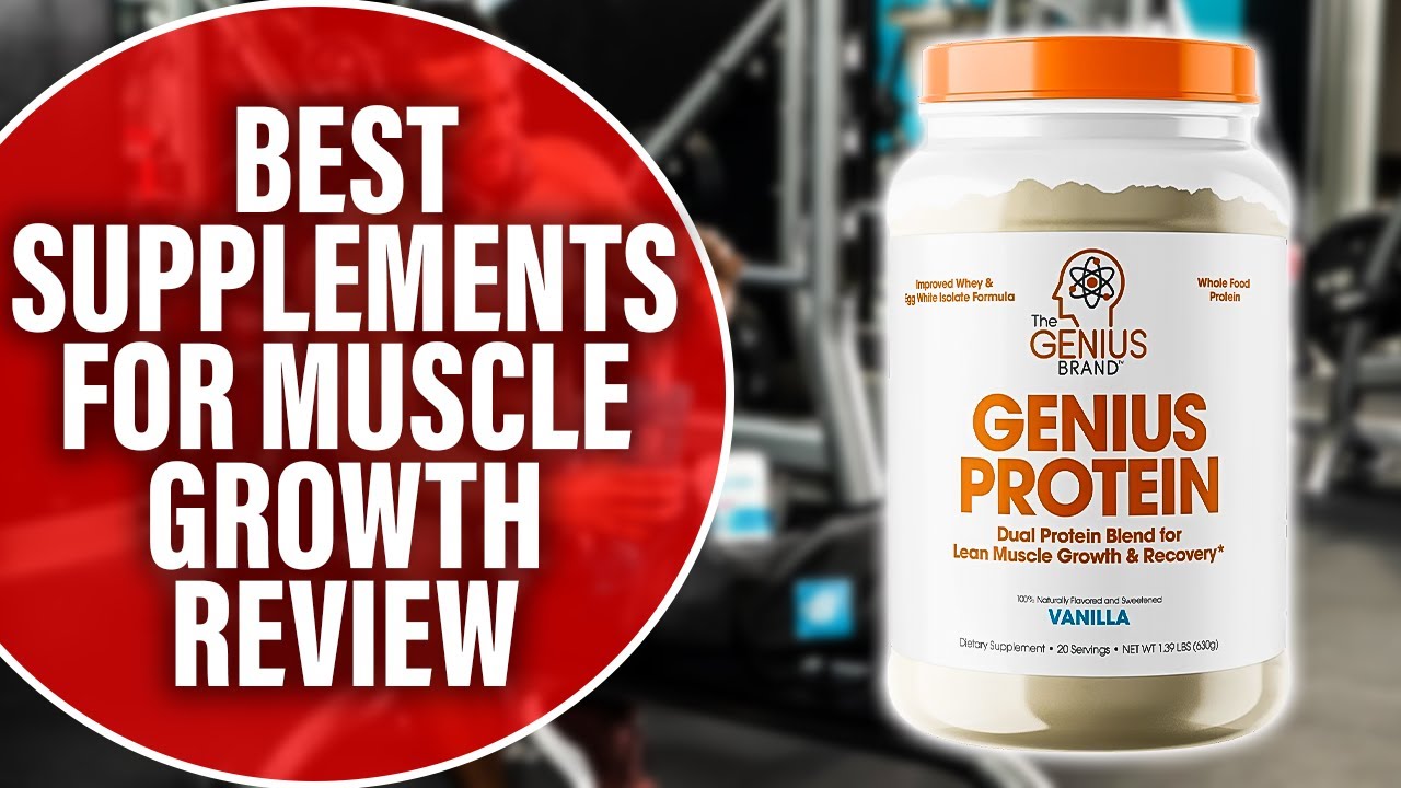 Best Supplements for Muscle Growth: A Helpful Guide (Our Top Selections ...