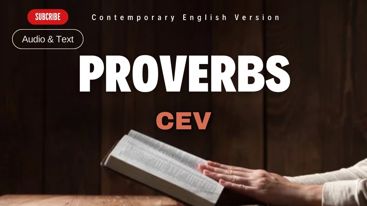 Audio Bible: PROVERBS (Contemporary English Version) With Text - YouTube