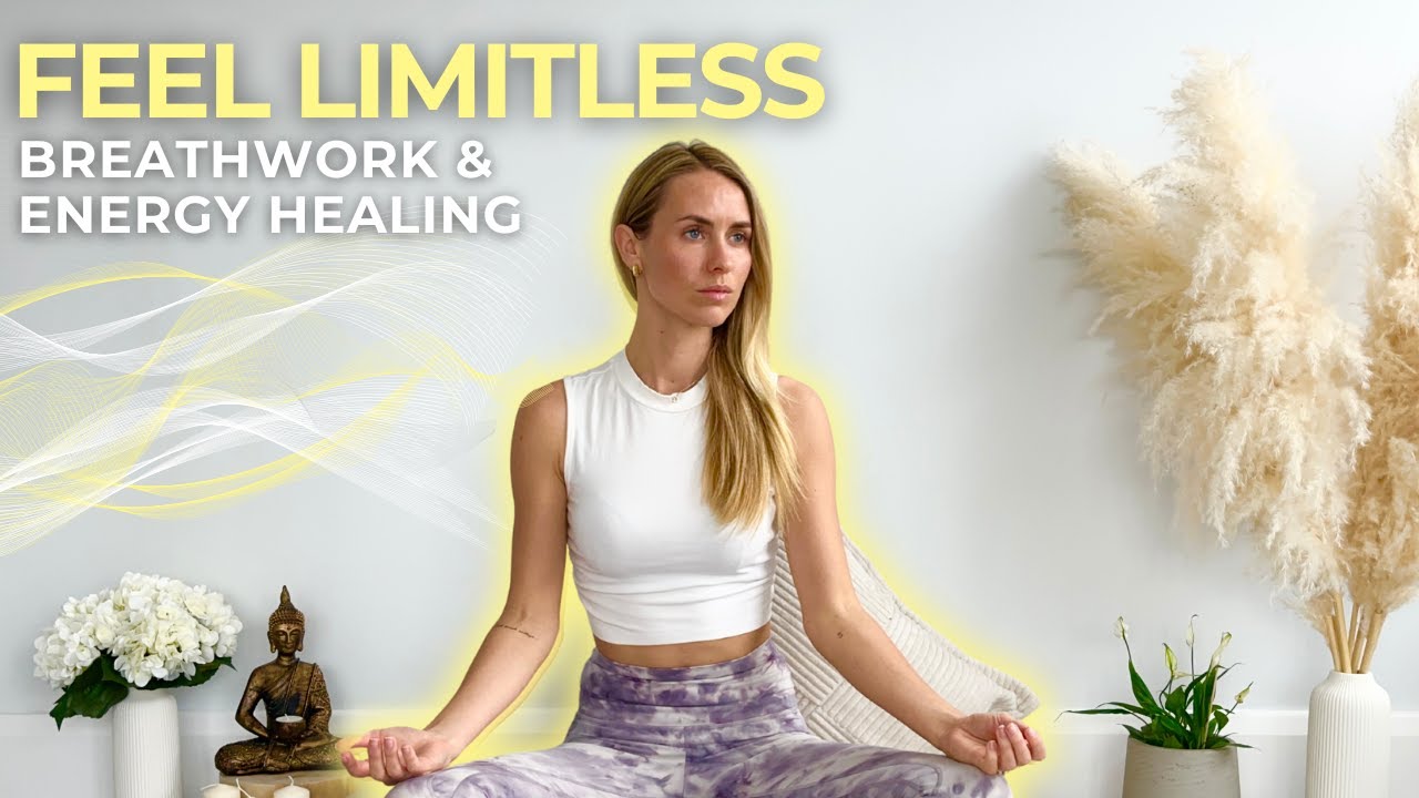 Feel Limitless - Guided Breathwork & Energy Healing - YouTube