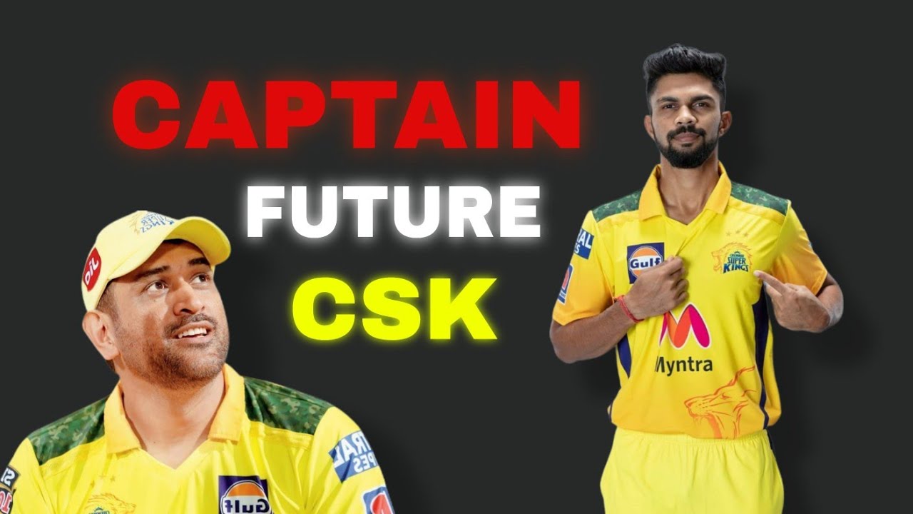 CSK New Captain RITURAJ GAIKWAD 🤯 Drop MS DHONI - YouTube