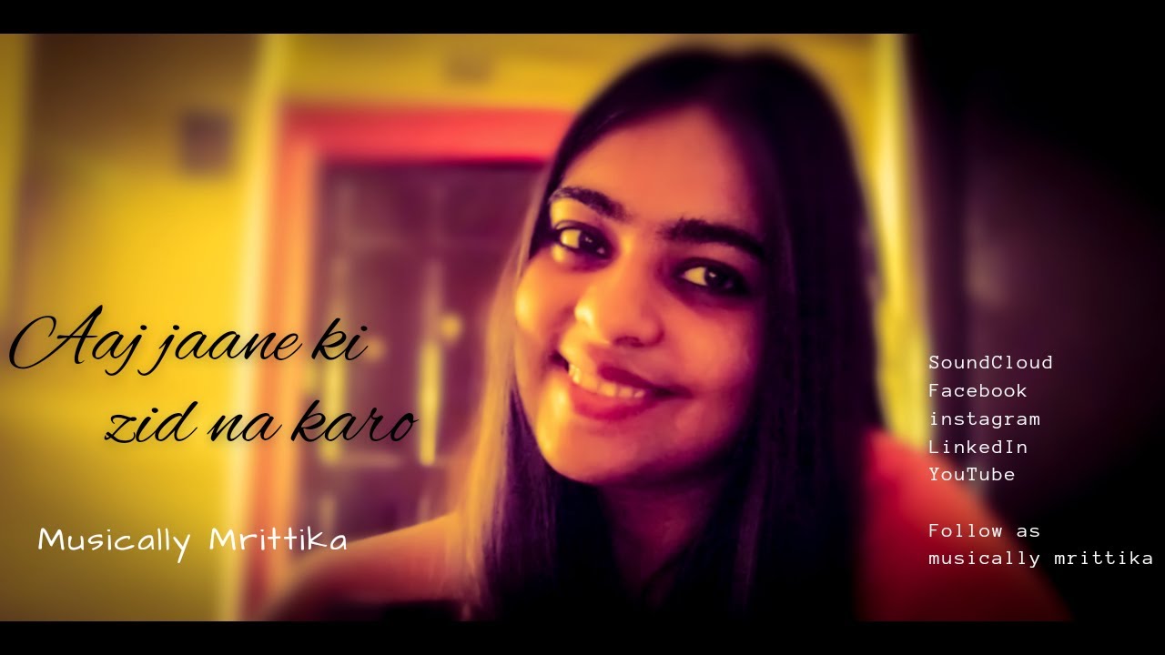 Aaj Jaane Ki Zid Na Karo | Farida Khanum *USE HEADPHONES* - YouTube Music