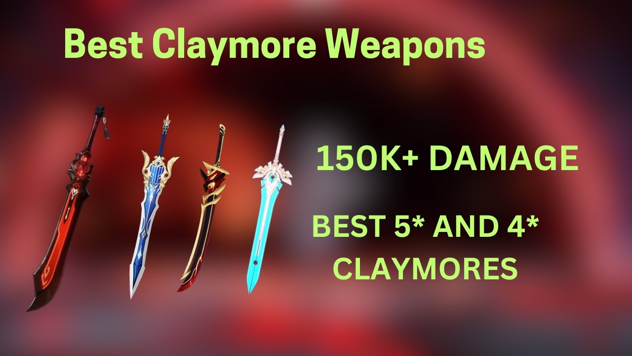 Which claymores do you need ? | Genshin Impact - YouTube