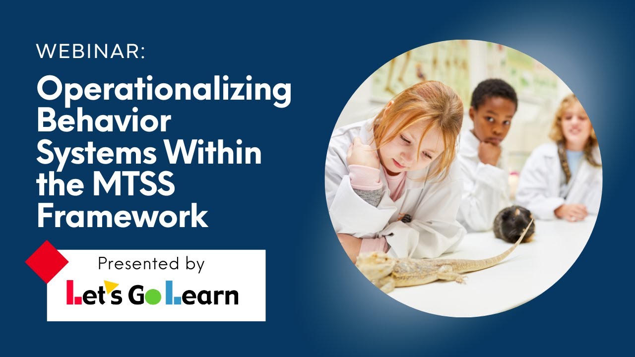 Webinar: Operationalizing Behavior Systems Within the MTSS Framework ...