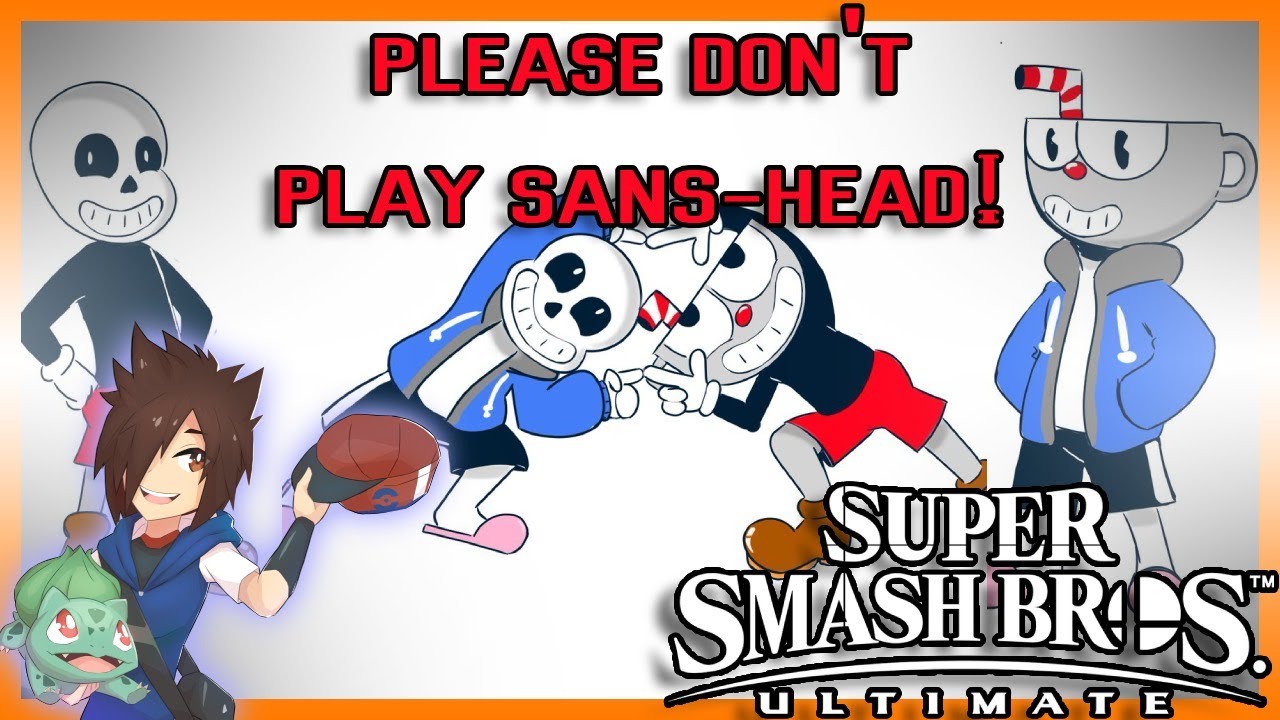 Viewer Battles! - Sans Head is Terrifying! - Super Smash Bros. Ultimate ...