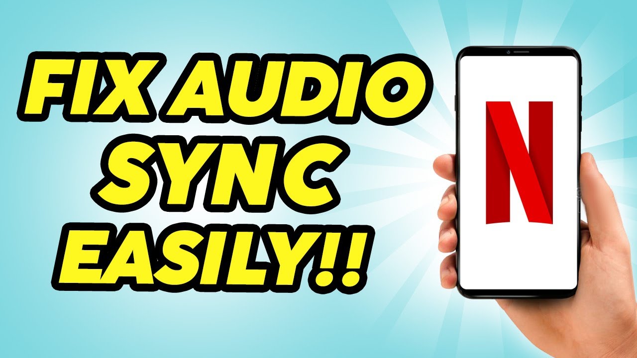 How to Fix Netflix Audio Out of Sync Issue - Fixed!! - YouTube